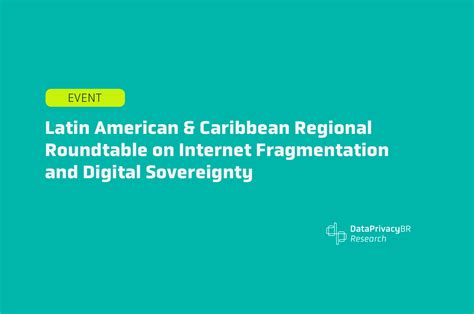 Internet Fragmentation And Digital Sovereignty Data Privacy Brasil