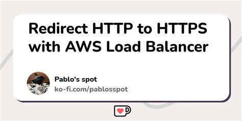 Redirect To With Aws Load Balancer Ko Fi ️ Where Creators Get Support From Fans