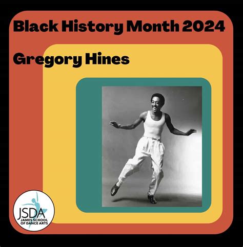 Black History Month 2024 Gregory Hines James School Of Dance Arts