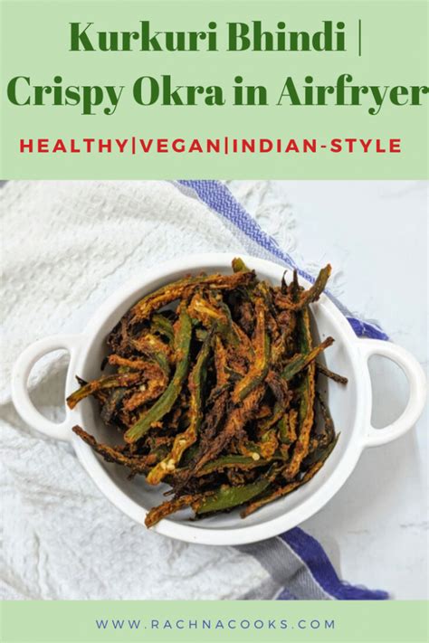Crispy Air Fryer Okra Recipe Kurkuri Bhindi Recipe Rachna Cooks