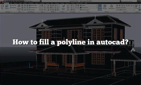 How To Fill A Polyline In Autocad Answer 2022