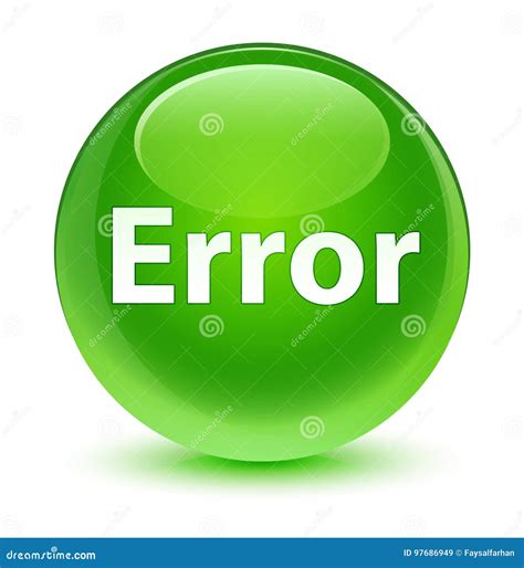 Error Glassy Green Round Button Stock Illustration Illustration Of