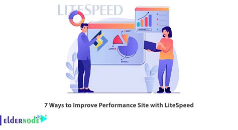 7 Ways To Improve Performance Site With Litespeed