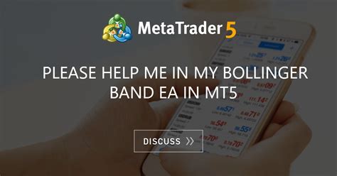 Please Help Me In My Bollinger Band Ea In Mt5 Bollinger Bands Bb