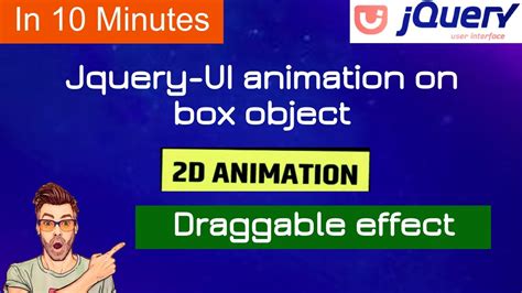 Coding Jquery Ui Animation Draggable Effect On Box Object Jquery