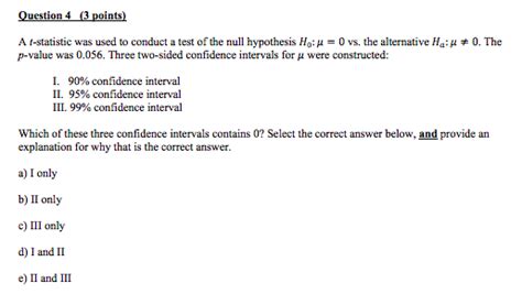 solved question 4 3 points m 0 the al statistic was used