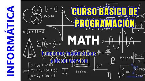 Curso Basico PROGRAMACION Funciones matemáticas y de conversión YouTube