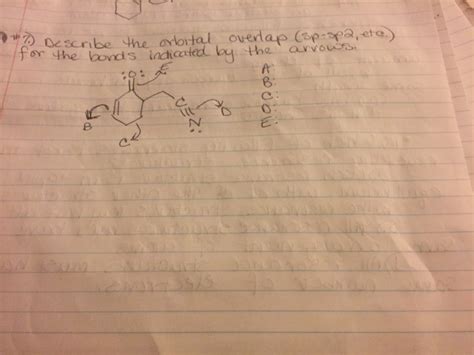 Solved Describe The Orbital Overlap Sp Sp Etc For The Chegg
