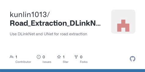 Github Kunlin1013 Road Extraction Dlinknet Unet Use Dlinknet And Unet For Road Extraction