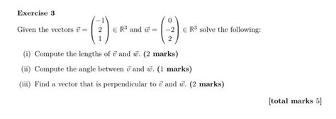 solved exercise 3 given the vectors v ⎝⎛−121⎠⎞∈r3 and