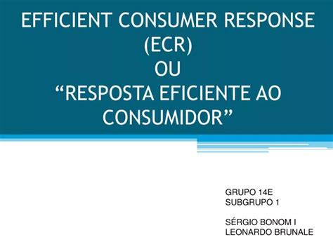 Ppt Efficient Consumer Response Ecr Ou “resposta Eficiente Ao