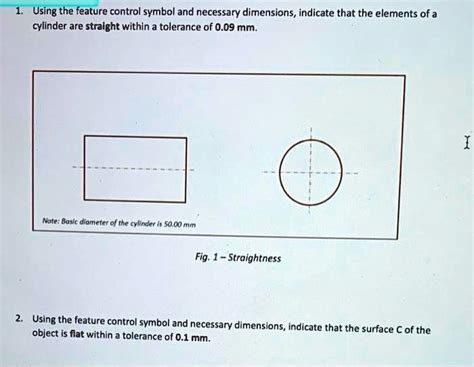 Solved Using The Feature Control Symbol And Necessary Dimensions