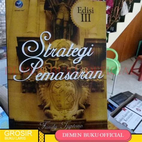 Jual Strategi Pemasaran Edisi 3 Fandy Tjiptono Shopee Indonesia