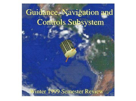 Ppt Guidance Navigation And Controls Subsystem Powerpoint