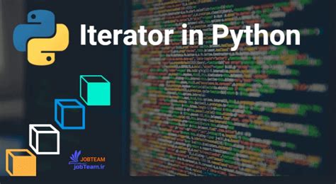 Iterator یا تکرار گر در پایتون Python