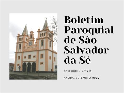 Boletim Paroquial De São Salvador Da Sé 213 Sé De Angra