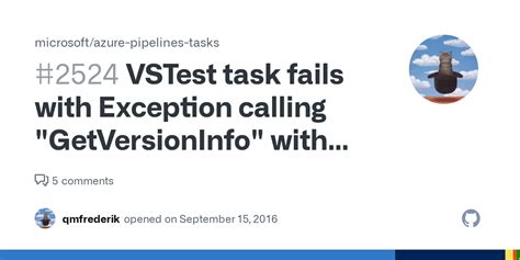 Vstest Task Fails With Exception Calling Getversioninfo With 1 Arguments · Issue 2524
