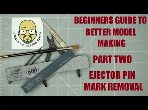 Beginners Guide To Better Model Making Part Two YouTube