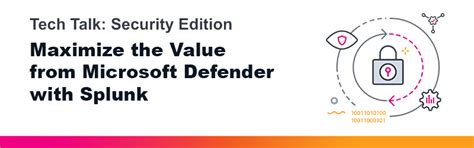 Maximize The Value From Microsoft Defender With Sp Splunk Community