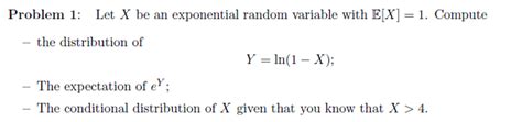 Solved Let X Be An Exponential Random Variable With E X