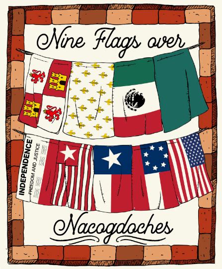 Nine Flags Over Nacogdoches