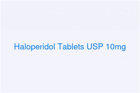Haloperidol Tablets Usp 10mg