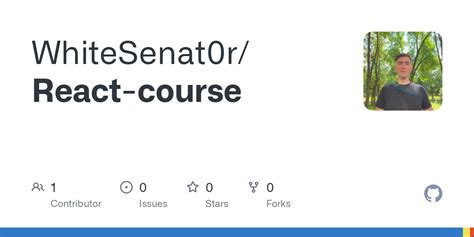 Github Whitesenat0rreact Course