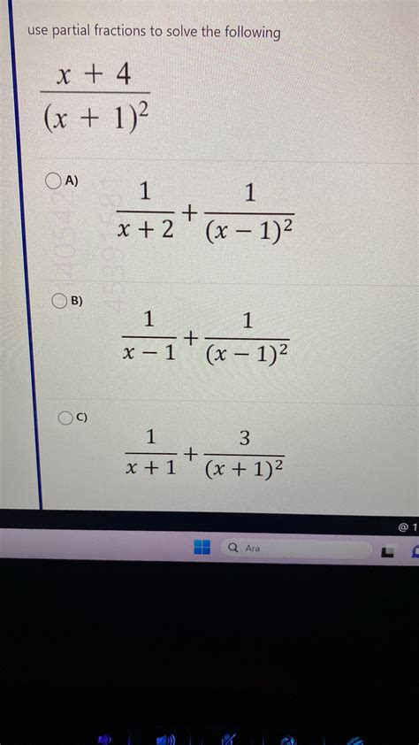 Solved Use Partial Fractions To Solve The Following