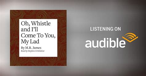 Oh Whistle And I Ll Come To You My Lad Audiobook By M R James