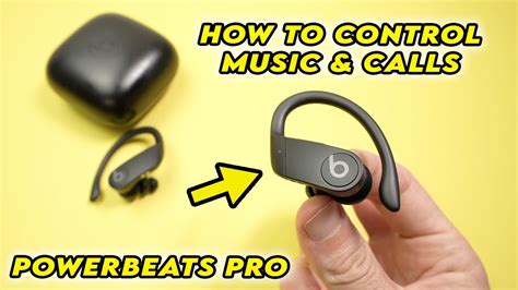 Powerbeats Pro How To Control Your Music Calls Play Pause Skip Volume Youtube