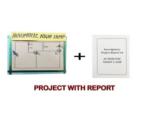 Automatic Night Lamp Sensor Lamp Physics Project With Printed Report