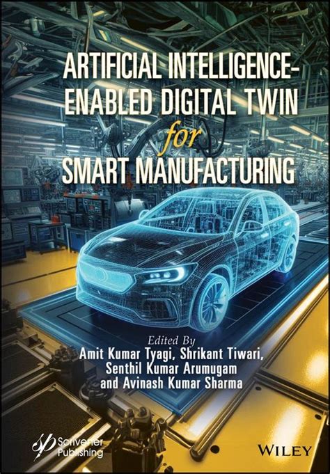 Artificial Intelligence Enabled Digital Twin For Smart Manufacturing Buch Jpc De