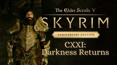 Let S Play Skyrim As Dragonborn 121 Darkness Returns YouTube