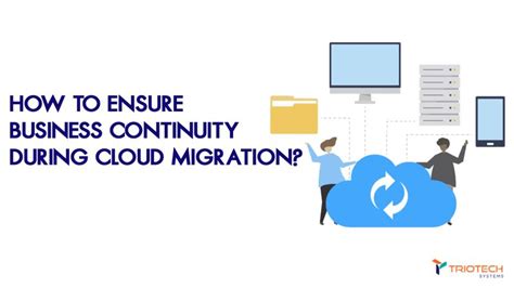 Cloudmigration Businesscontinuity Cloudtransition Triotechsystems Datasecurity