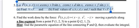 Solved 5 Let F X Y Z A Find F And B Find Values Of Chegg Com
