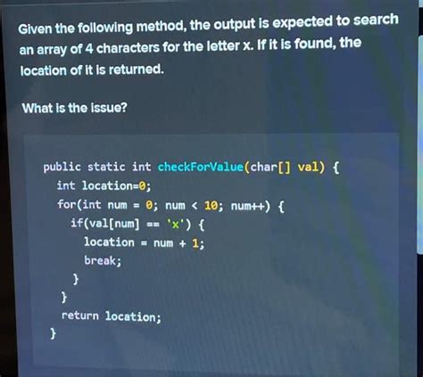 given the following method the output is expected to
