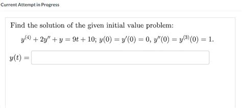 Solved Find The Solution Of The Given Initial Value Problem