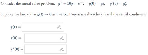 Solved Consider The Initial Value Problem Y 16y