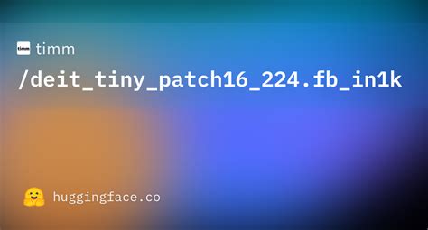 Timm Deit Tiny Patch16 224 Fb In1k Hugging Face