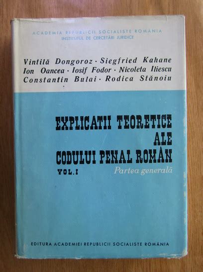 Vintila Dongoroz Explicatii Teoretice Ale Codului Penal Roman Partea
