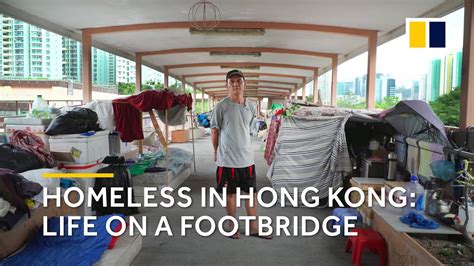 Extreme Poverty In Hong Kong Homeless Life On A Footbridge Youtube