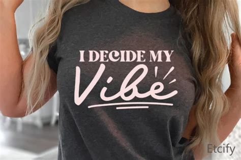 I Decide My Vibe Svg Graphic By Etcify · Creative Fabrica