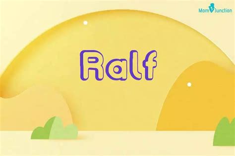 Explore Ralf Meaning Origin And Popularity