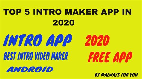 Top Intro Maker App For Android Best Intro Maker App For Youtubers Top Intro Maker