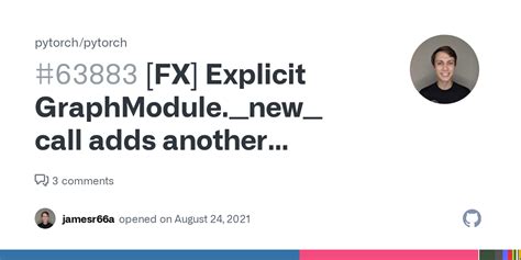 Fx Explicit Graphmodulenew Call Adds Another Graphmoduleimpl Class To The Inheritance