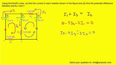 Using Kirchhoff S Rules Determine