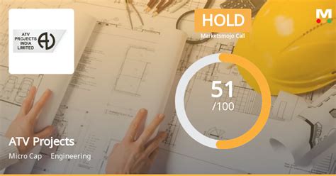 ATV Projects India Receives Hold Rating Shows Bullish Trend And Attractive Valuation