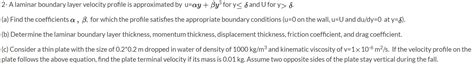 Solved A Laminar Boundary Layer Velocity Profile Is Chegg