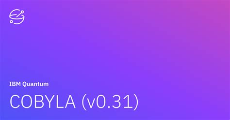 cobyla v0 31 ibm quantum documentation