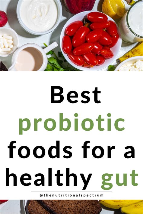 Best Probiotic Foods For A Healthy Gut The Nutritional Spectrum